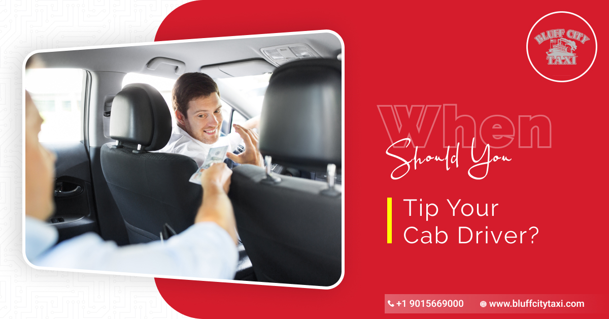 Tipping Your Cab Driver: When Should You Do It?